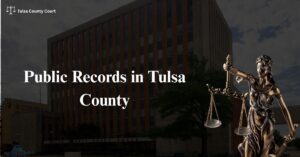 Public Records in Tulsa County - Tulsa County Court